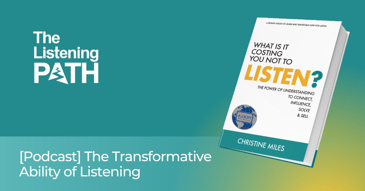 [Podcast] The Transformative Ability of Listening, Christine Miles